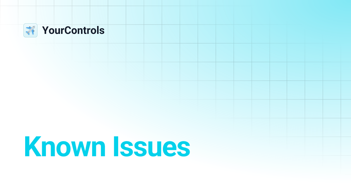 Known Issues | YourControls